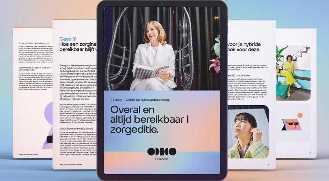 Overal en altijd bereikbaar | zorgeditie. - Business Blog - Odido